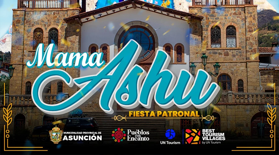 Festividad de Mama Ashu - Asunción, Chacas | Festividades del Perú | Y tú qué planes?